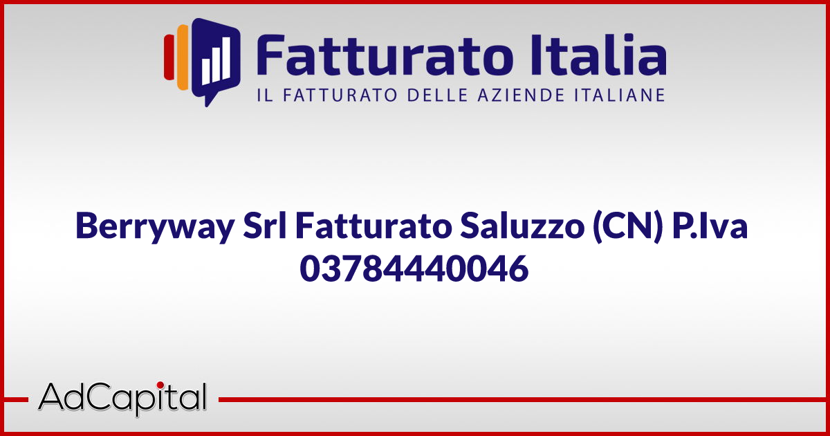 Berryway Srl Fatturato Saluzzo (CN) P.Iva 03784440046